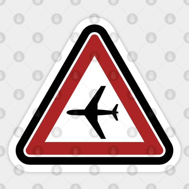 Airplane Warning Sign - Aviation - Sticker | TeePublic
