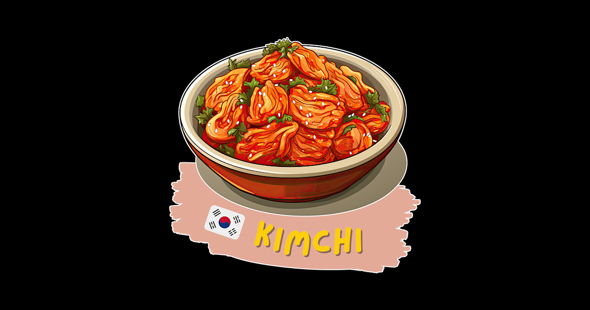 Kimchi | Traditional Korean dishes - Kimchi - Sticker | TeePublic