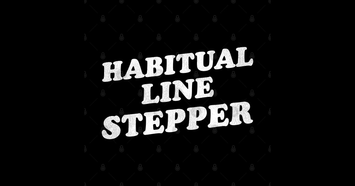 Habitual Line Stepper - Chappelle Show - Sticker | TeePublic