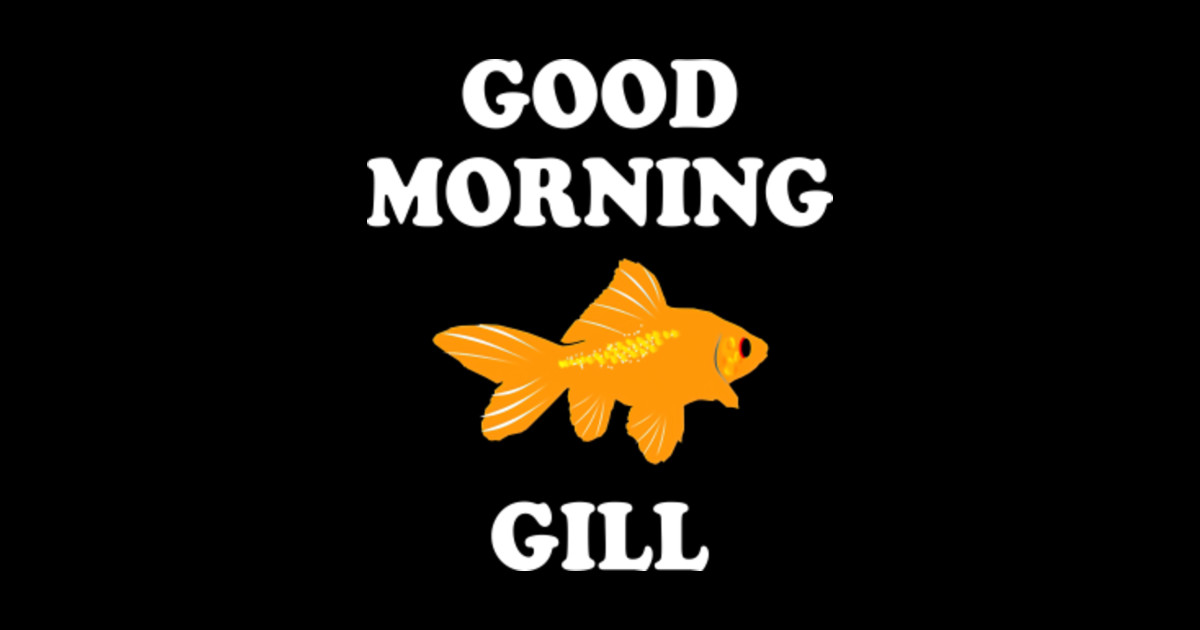 Good Morning Gill What About Bob Quote - What About Bob - Sticker ...