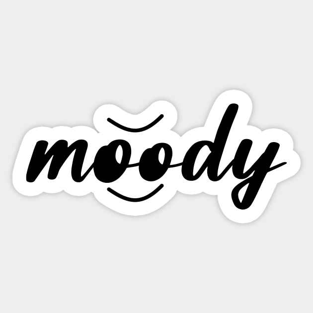 moody letter typography - Moody - Sticker | TeePublic
