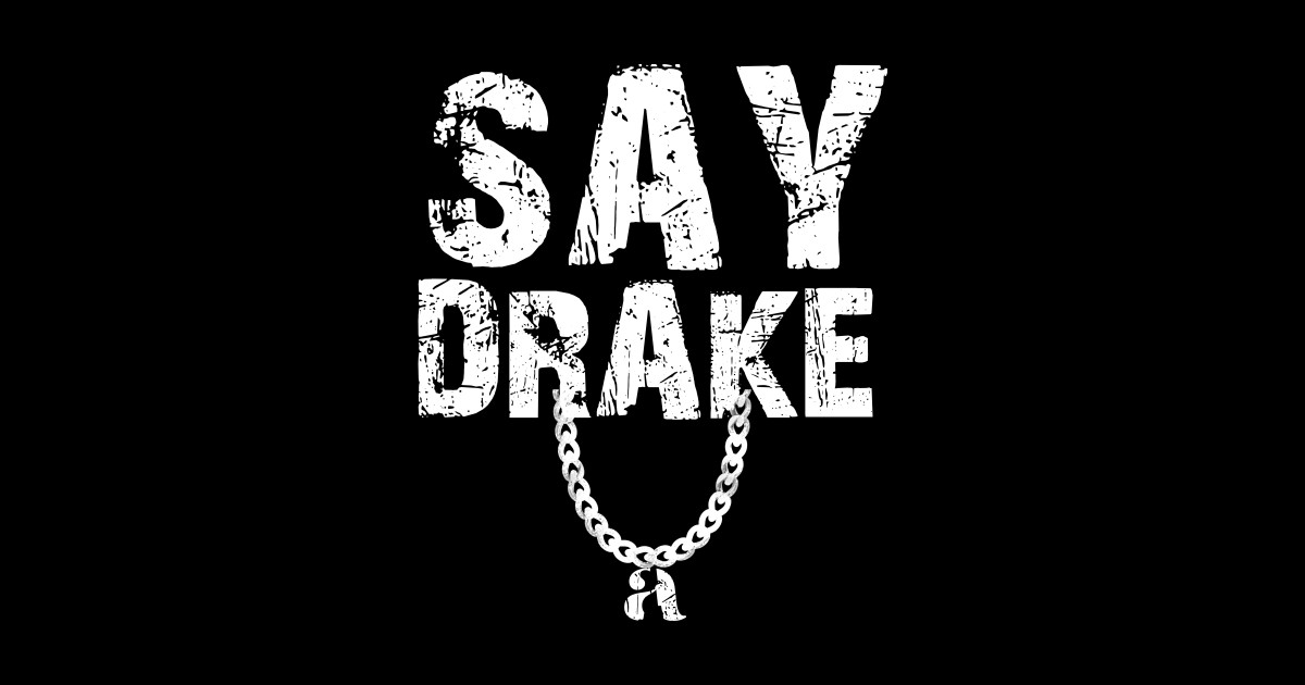 SAY DRAKE - Drake Ovo - Sticker | TeePublic