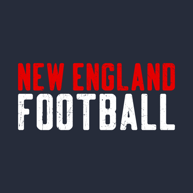 New England Football - New England Patriots - T-Shirt | TeePublic