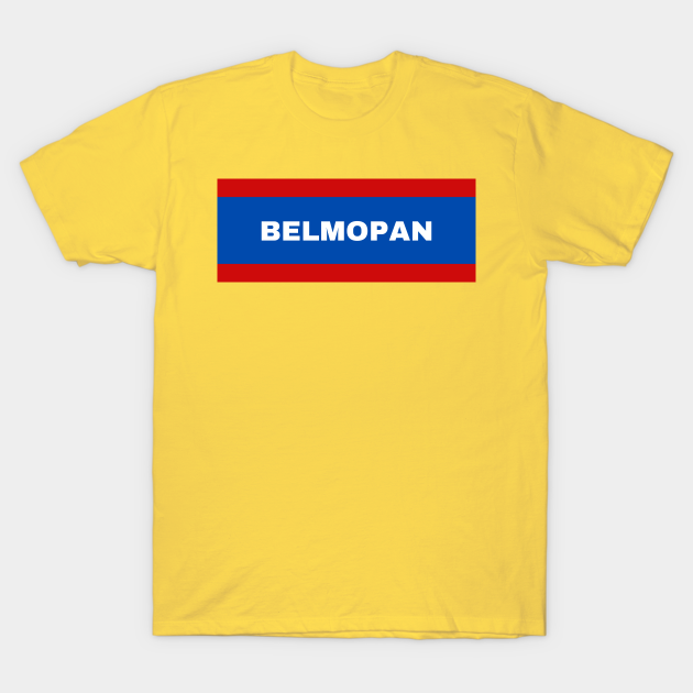 Belmopan City in Belize Flag - Belize Flag - T-Shirt | TeePublic