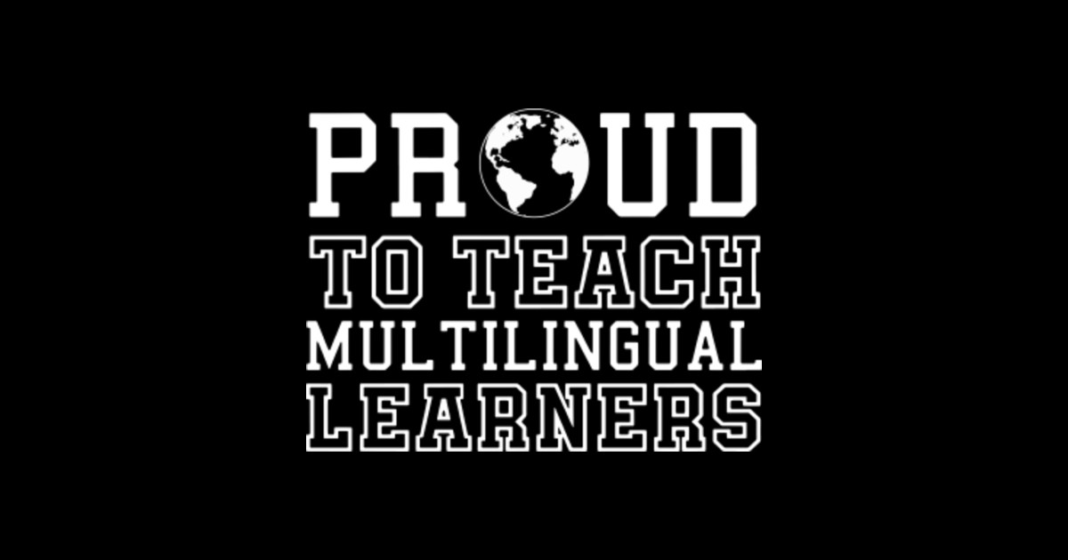 Multilingual Teacher, ESL Teacher, Dual Language Teacher - Multilingual ...
