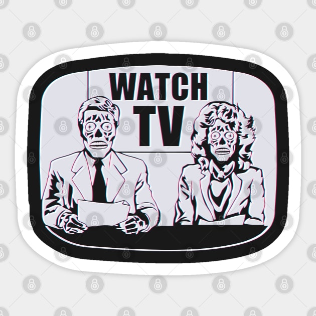They Live! Obey, Consume, Buy, Sleep, No Thought and Watch TV - They ...