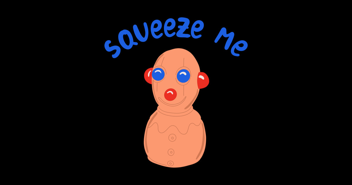 Squeeze Me Clown Squeeze Doll Eyes Pop Out Squeeze Me Sticker Teepublic