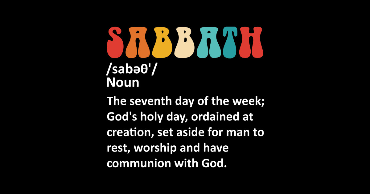 Sabbath: The Seventh Day Of The Week Design - Funny Sayings - Sticker ...