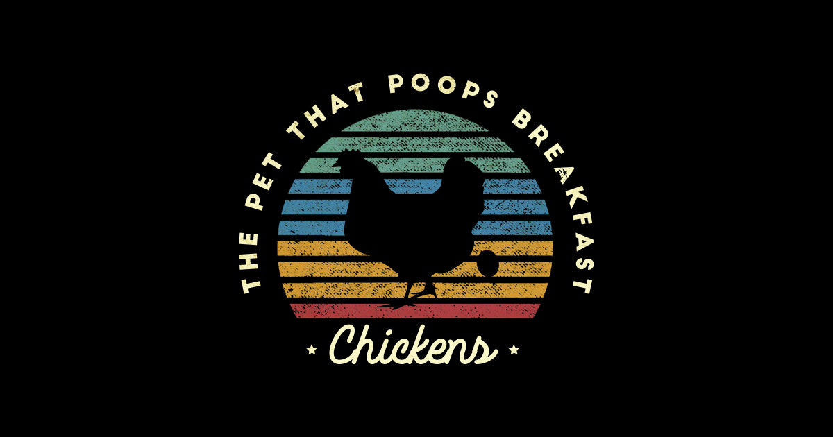 Chickens Poop Breakfast - Chickens Poop - Sticker | TeePublic