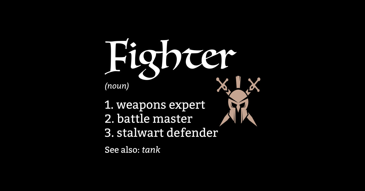 D&D Fighter Class Definition - Fighter Class - Sticker | TeePublic