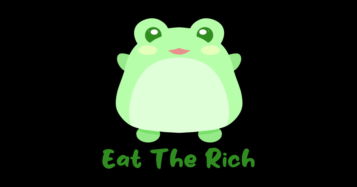 Eat The Rich Frog - Frog - Sticker | TeePublic