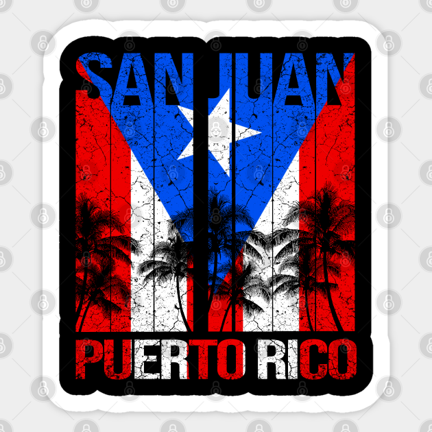 San Juan Puerto Rico Flag - San Juan - Sticker | TeePublic