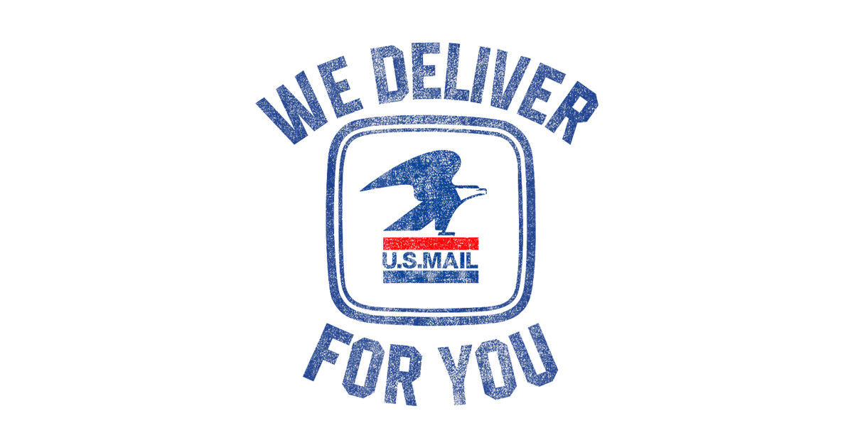 We Deliver For You - Usps - T-Shirt | TeePublic