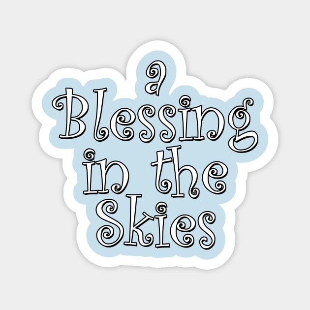 Blessed Skies