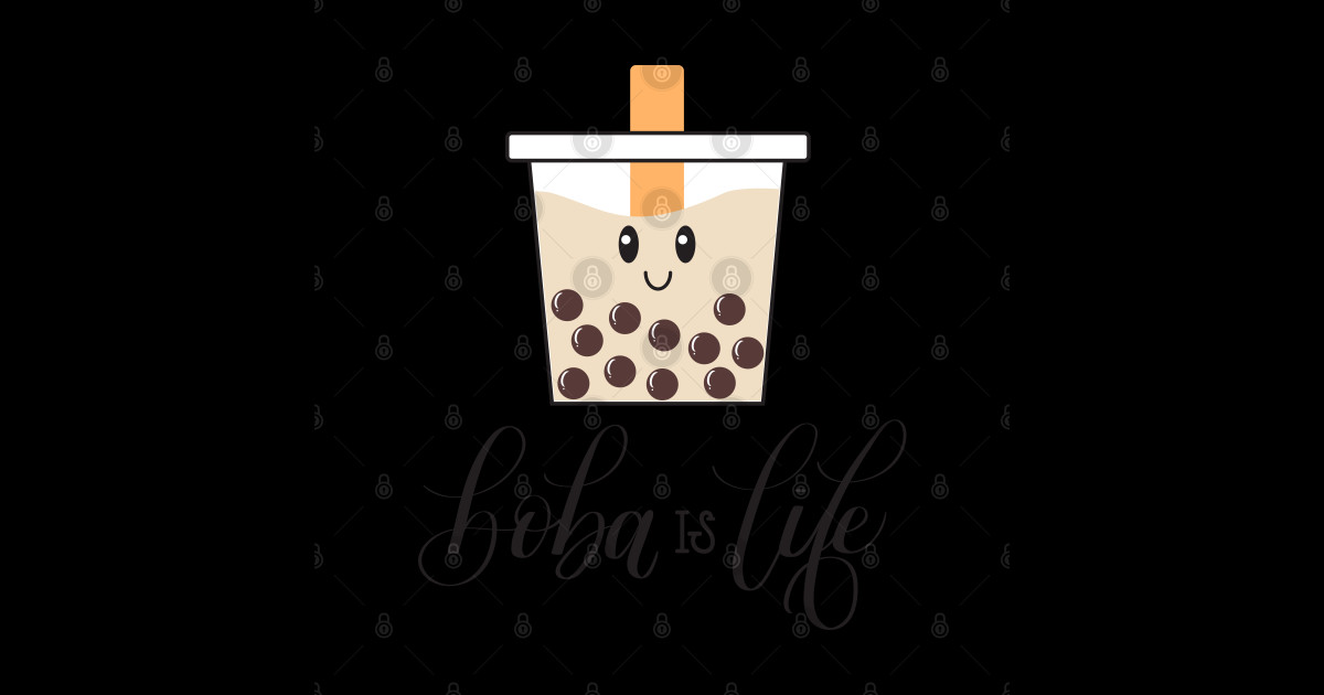 Boba is Life - Cute Boba Bubble Milk Tea - Boba - Sticker | TeePublic