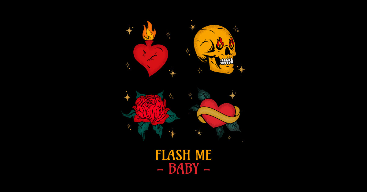 Flash Me Baby Tattoo - Tattoo - Sticker | TeePublic