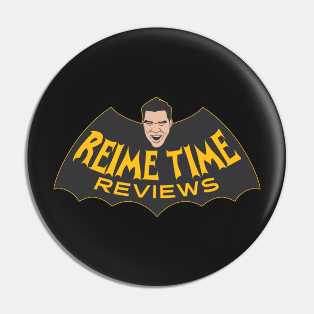 Reime Time Logo(Bat Symbol) - Reime Time Reviews - Pin | TeePublic