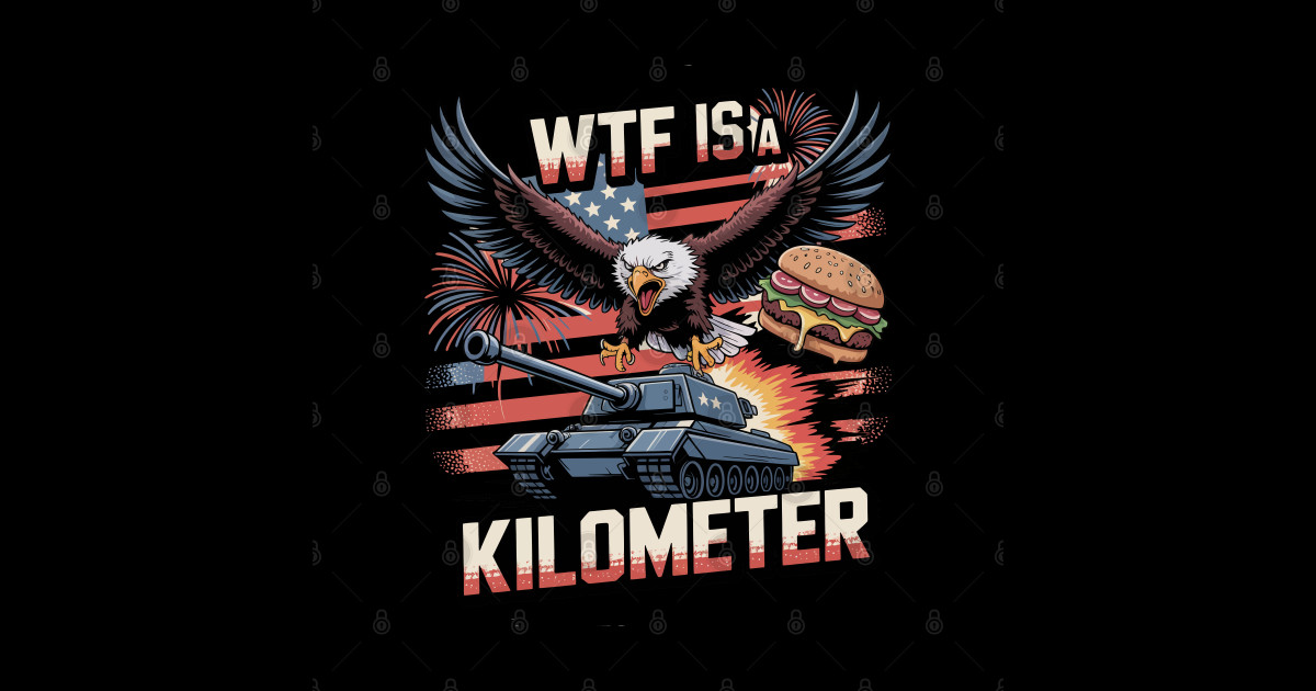 Wtf-Is-A-Kilometer - Wtf Is A Kilometer - Sticker | TeePublic