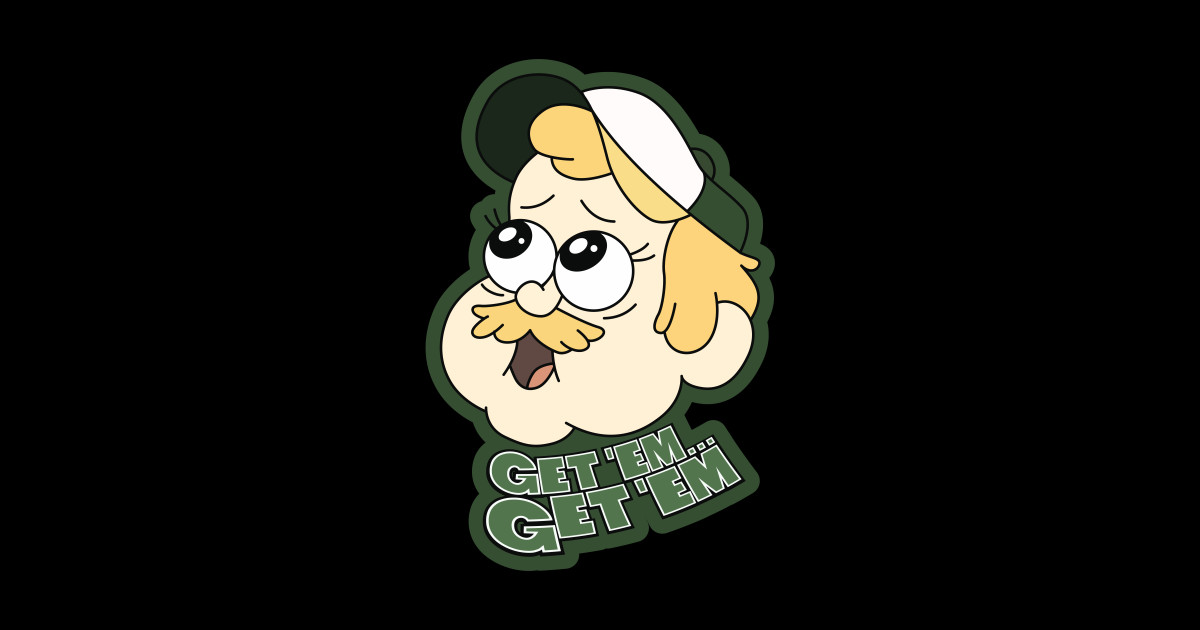 GET 'EM... GET 'EM - Gravity Falls - Sticker | TeePublic