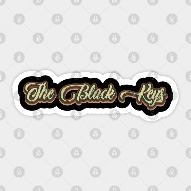 Vintage Text - The Black Keys - The Black Keys - Sticker | TeePublic