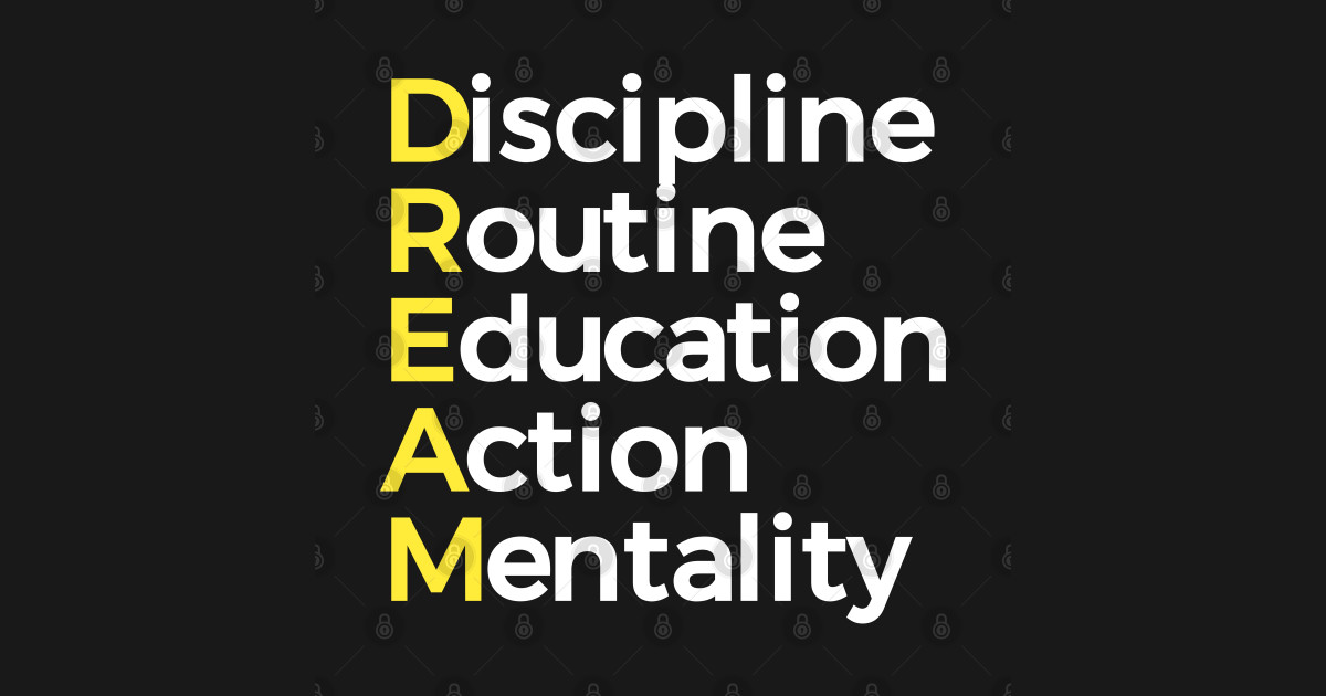 DREAM Acronym - Motivational and Inspirational - Motivation - T-Shirt ...