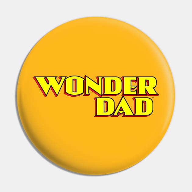 wonder dad - Wonder Dad Wonder Woman Parody - Pin | TeePublic