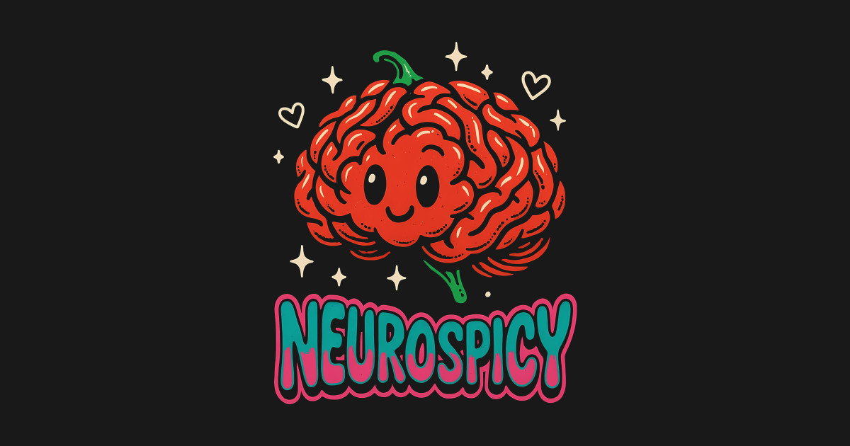 Neurospicy Brain Chili - Neurodiverse Universe - T-Shirt | TeePublic