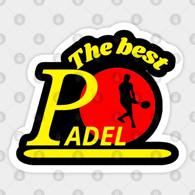 Padel the best - Padel Design - Sticker | TeePublic