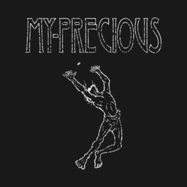 My Precious - Lord Of The Rings - T-Shirt | TeePublic