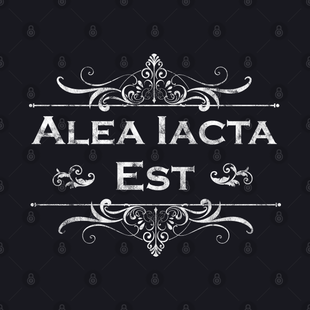 Latin saying - Alea iacta est - Alea Iacta Est - Baseball T-Shirt ...