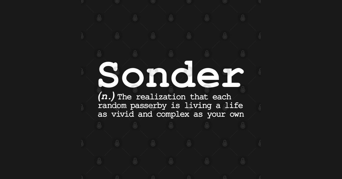Sonder - Definition - Sonder - T-Shirt | TeePublic