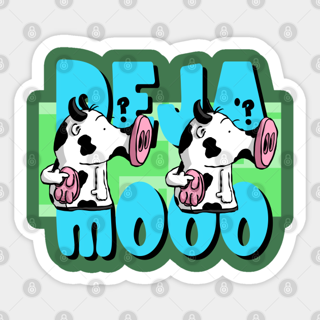 Deja Moo Funny Cartoon Cows - Cartoon Cows - Sticker | TeePublic