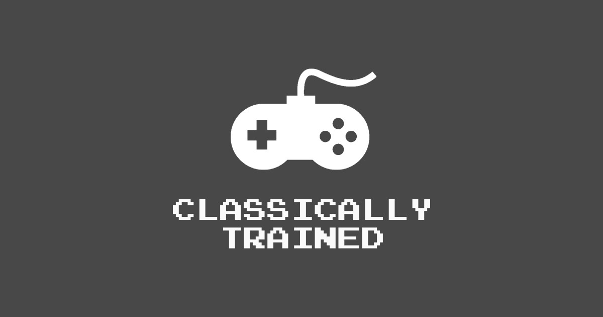 Classically Trained Gamer - Gamers - T-Shirt | TeePublic