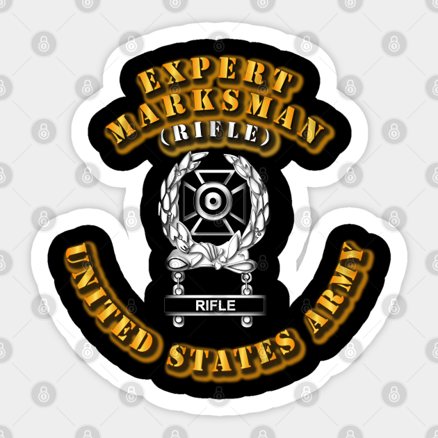 Army - Marksman - Expert - Rifle - Army Marksman Expert Rifle - Sticker ...
