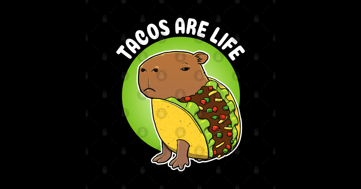 Tacos are life Cartoon Capybara Taco - Taco Life - Sticker | TeePublic