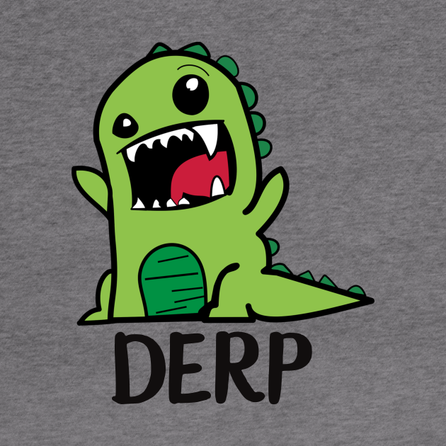 Derp Dinosaur - Derp Dinosaur - Hoodie | TeePublic