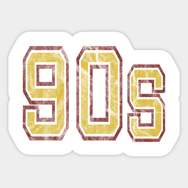 90s - 90s - Sticker | TeePublic
