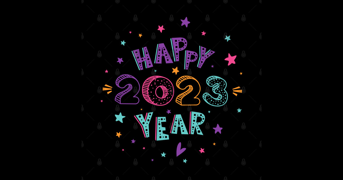 happy 2023 year - Happy 2023 Year - Pin | TeePublic