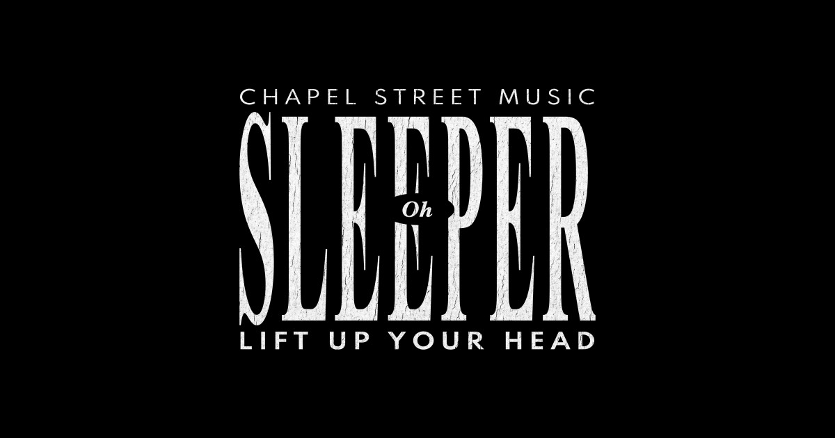 Lift Up Your Head - Oh Sleeper - White - Chapel Street Music - Posters ...