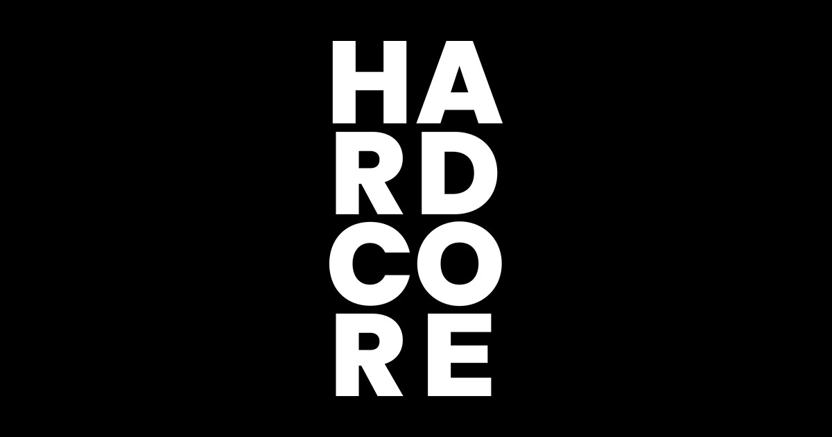 Hardcore bold logo design - Hardcore - Posters and Art Prints | TeePublic