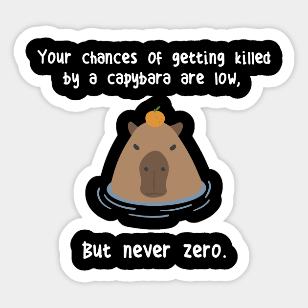Capybara Never Zero - Capybara - Sticker | TeePublic