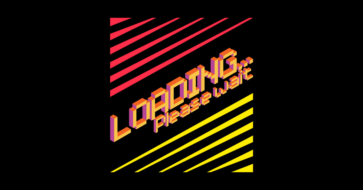 Loading Please Wait - Loading - Sticker | TeePublic