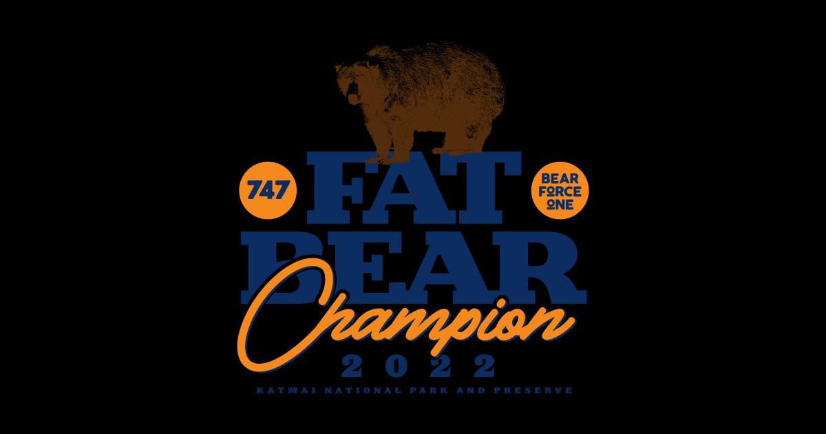 Fat Bear Week Champion - 747 - Fat Bear Week - Sticker | TeePublic