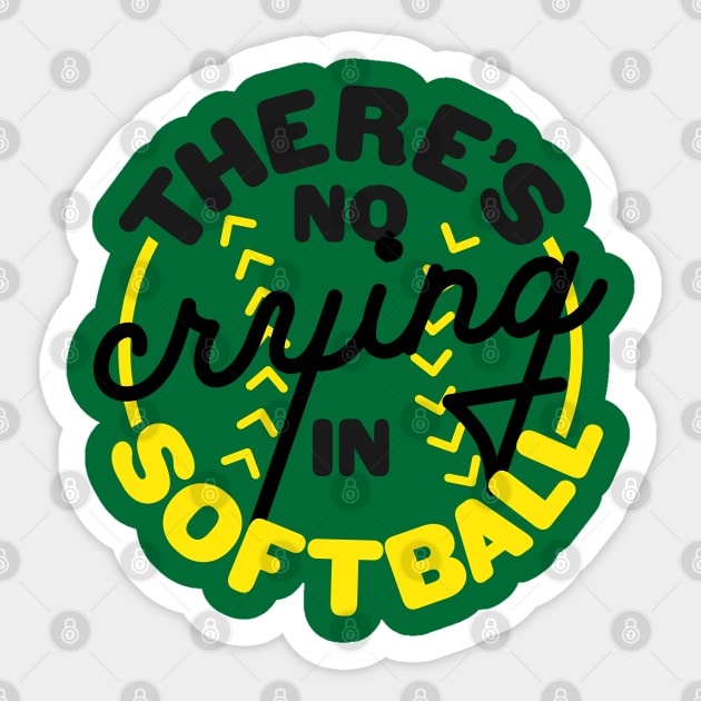 There's No Crying in Softball: Kaizen Calgary - Softball - Sticker ...