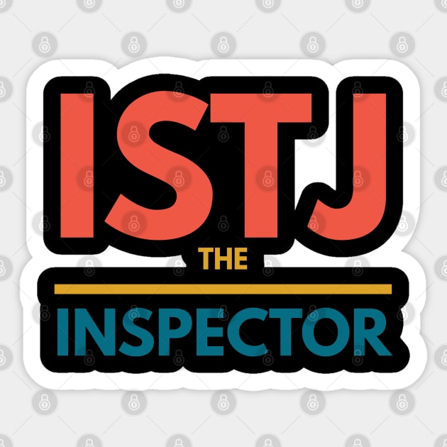 ISTJ The Inspector - Istj - Sticker | TeePublic