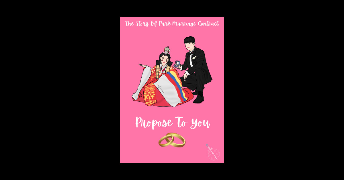 The Story Of Park Marriage Contract Propose Day Special - Propose Day ...