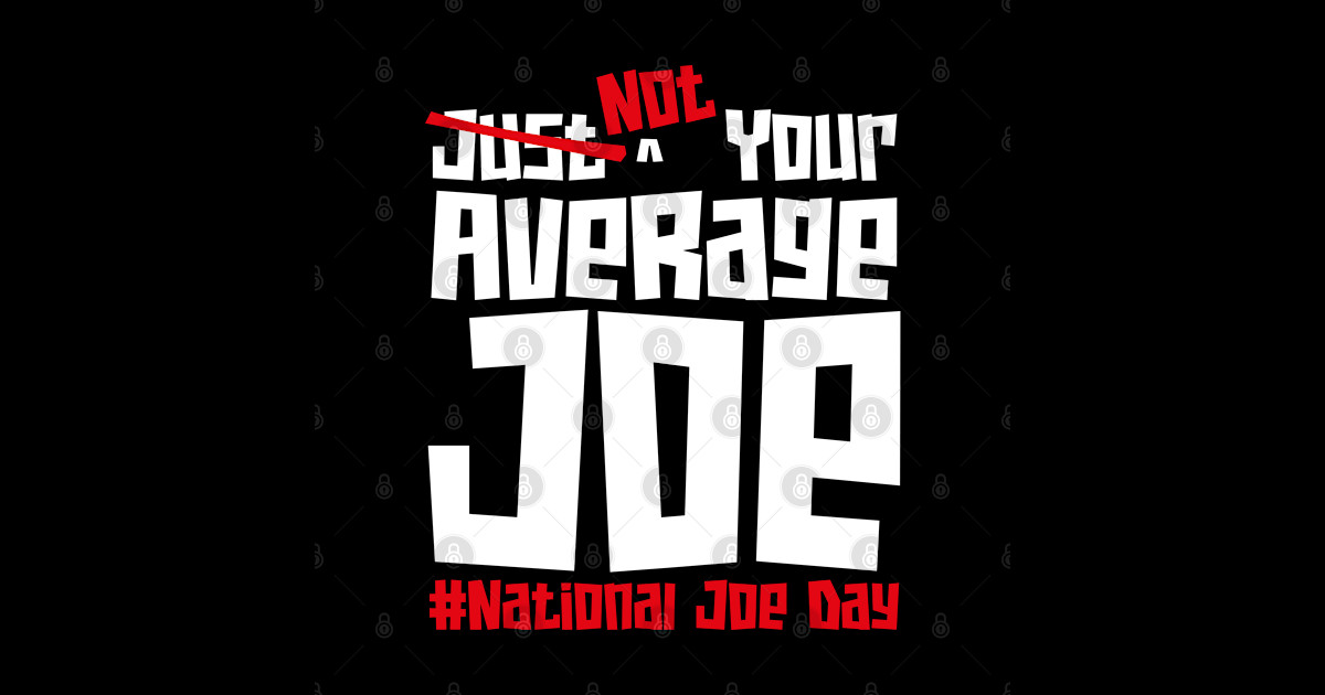 National Joe Day – March - National Joe Day - Sticker | TeePublic