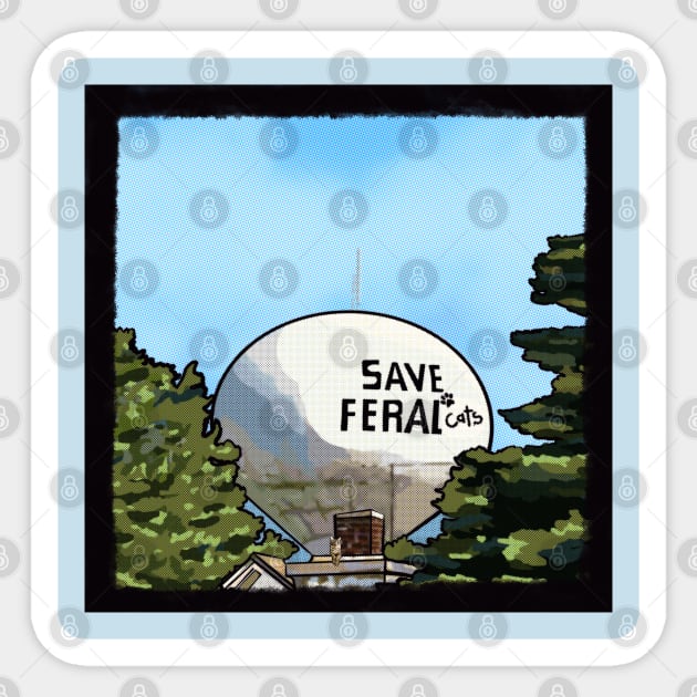 Save Feral Cats - Save Ferris - Sticker | TeePublic