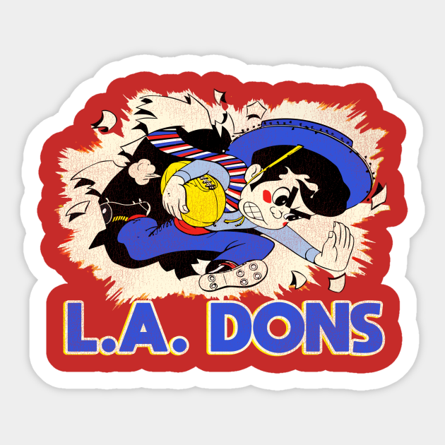 Defunct Los Angeles Dons Football Team - Football - Sticker | TeePublic