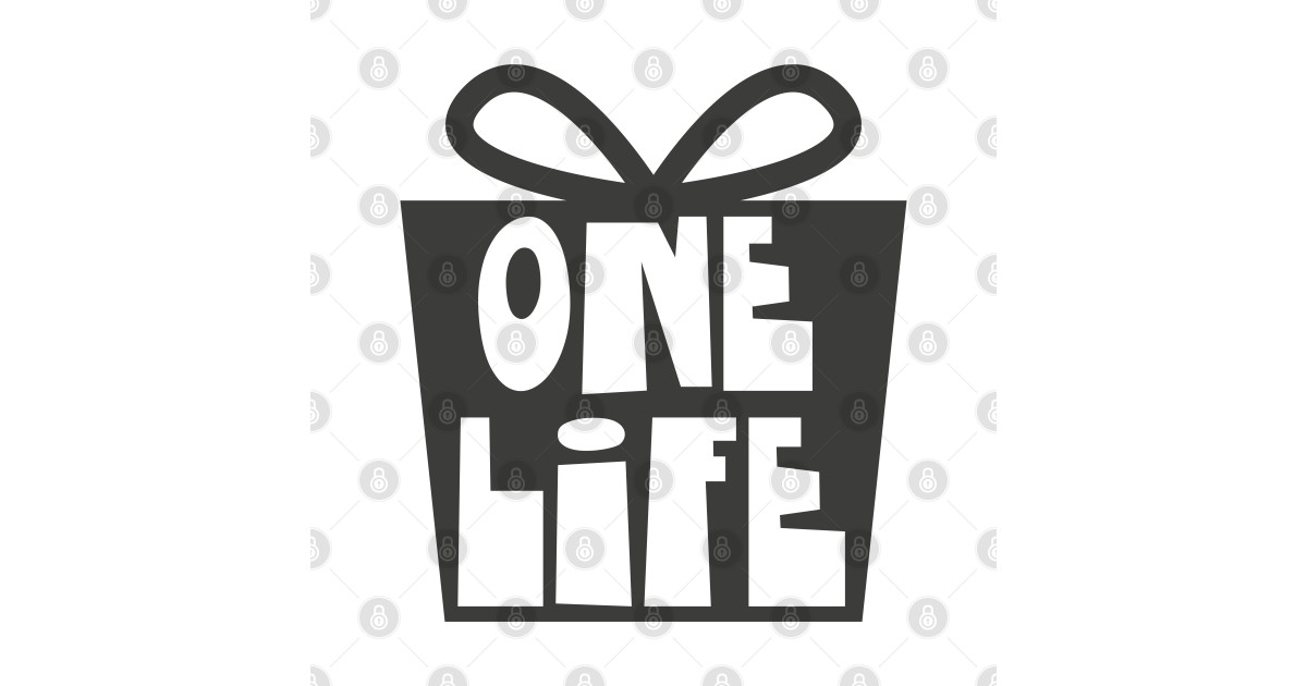One Life - One Life - T-Shirt | TeePublic